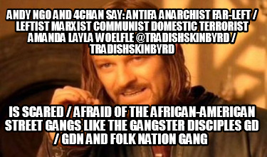 Meme Maker - Andy Ngo and 4Chan Say: Antifa Anarchist Far-Left ...