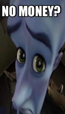 Meme Maker - No Money? Meme Generator!