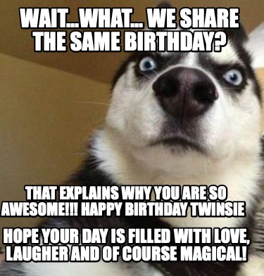 Share Birthday Memes Happy Birthday Matt! Make Sure To Share Your