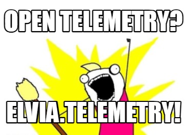 Meme Maker - Open Telemetry? Elvia.telemetry! Meme Generator!