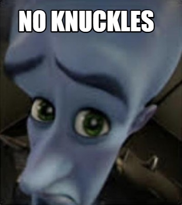 Meme Maker - no knuckles Meme Generator!