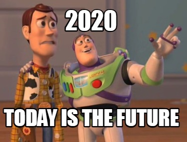 Meme Maker - 2020 today is the future Meme Generator!