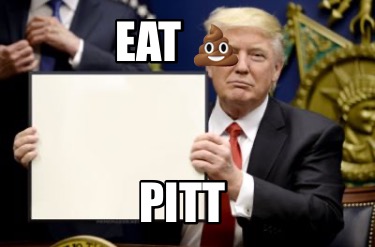 Meme Maker - Eat ???? Pitt Meme Generator!