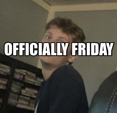 Meme Maker - Officially Friday Meme Generator!