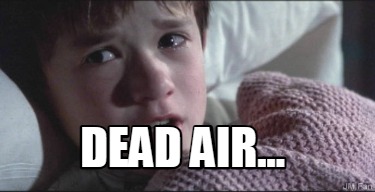 Meme Maker - DEAD AIR... Meme Generator!
